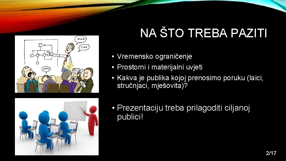 PRINCIPI DOBRE PREZENTACIJE Natuknice za izradu Power Point