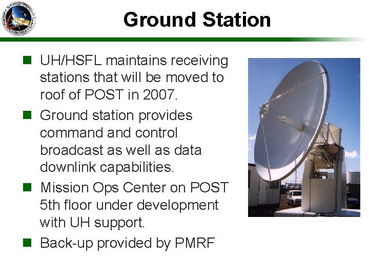 The Hawaii Space Flight Laboratory Western Regional Space