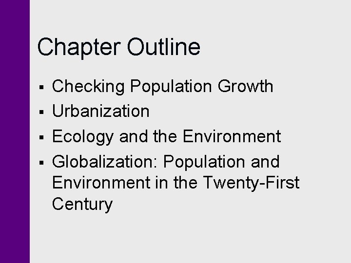 Chapter 21 Population Urbanization and The Environment Chapter