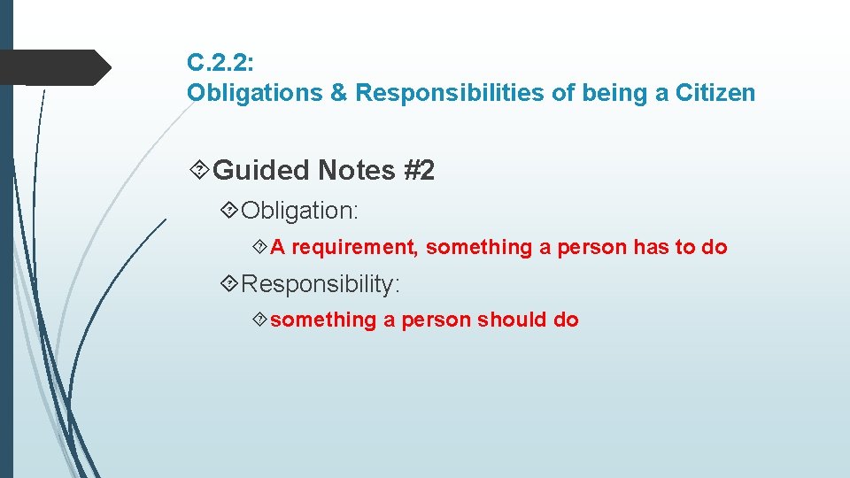 C 2 2 Obligations Responsibilities of being a
