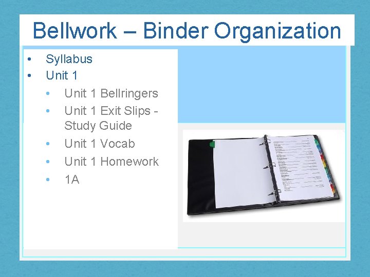 Get your name tag get your binder out