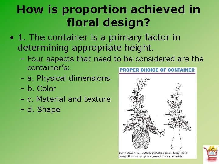 Student Learning Objectives Examine what is Floriculture Analyze