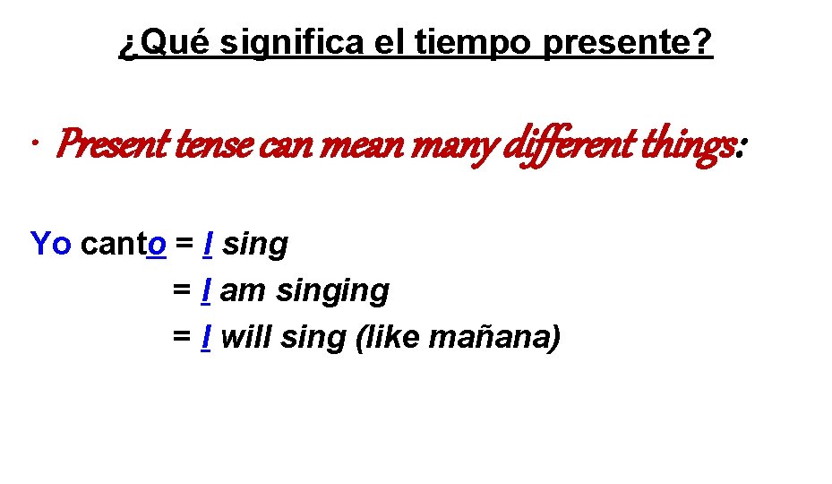 Conjugaciones en el Tiempo Presente de los Verbos