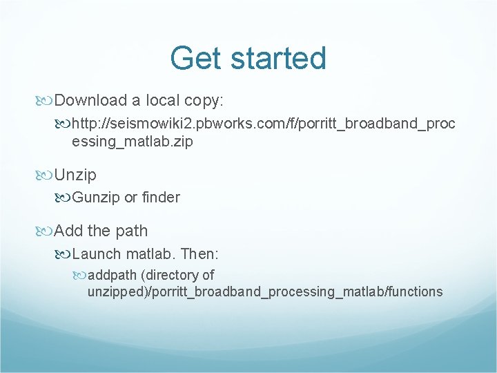 Introduction to Broadband processing with Matlab Rob Porritt