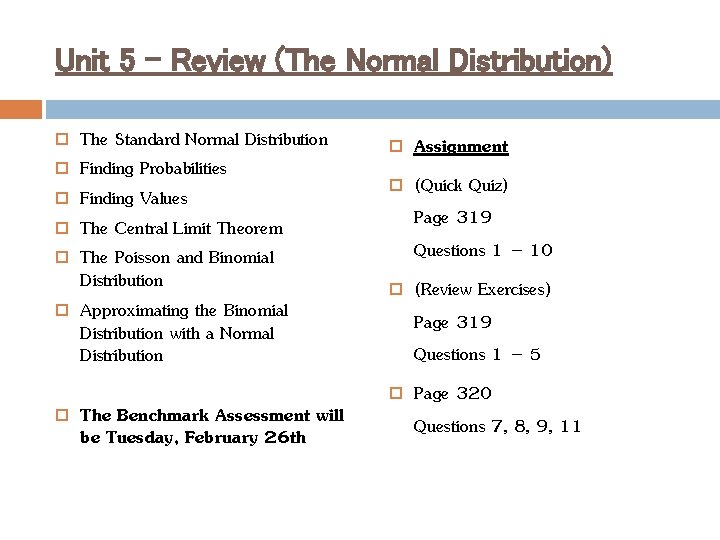 REVIEW APPLICATIONS OF THE NORMAL DISTRIBUTION The Standard
