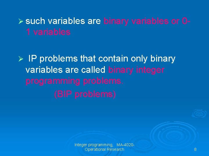 Integer Programming Operational Research Level 4 Prepared by