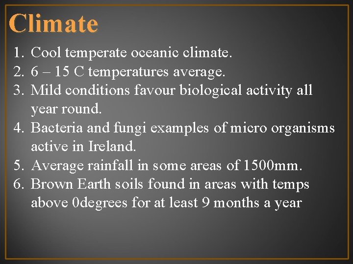A detailed study of Brown Earths Geoecology section