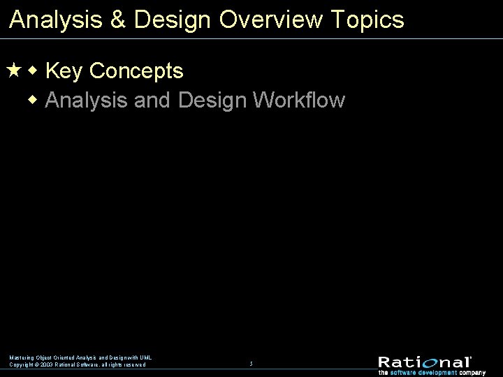 Mastering Objectoriented Analysis And Design With Uml Module 0399