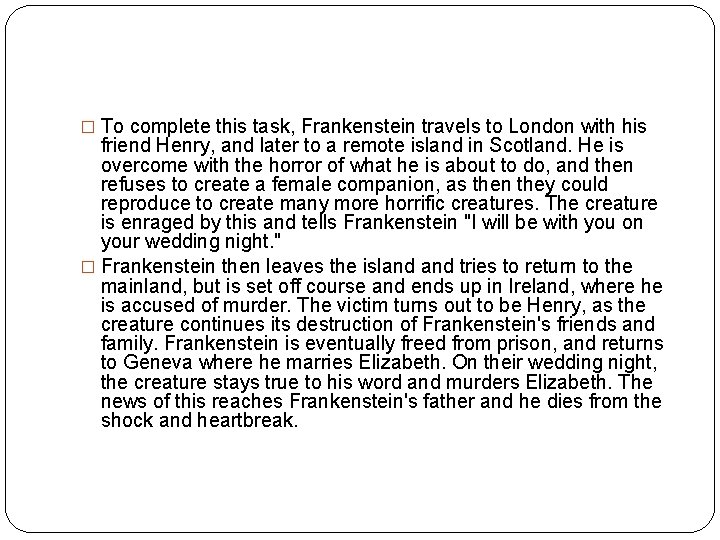Frankenstein by Mary Shelley How is the text