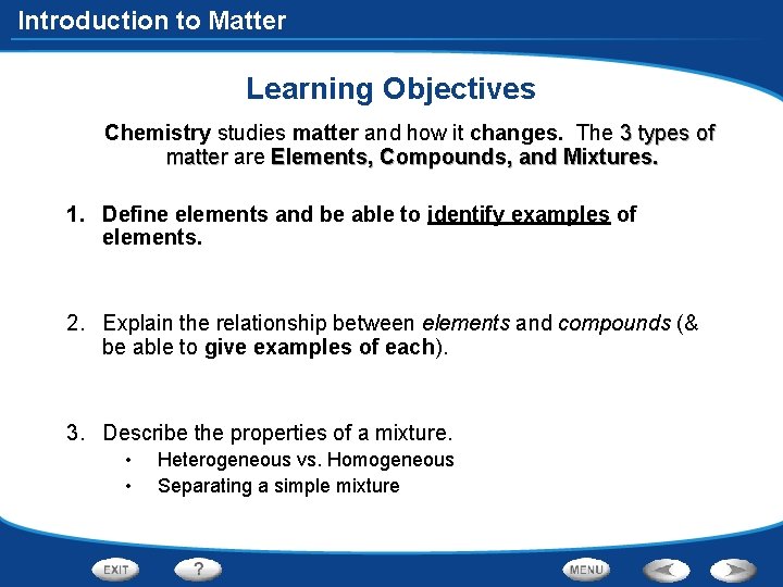 Introduction to Matter Table of Contents Describing Matter