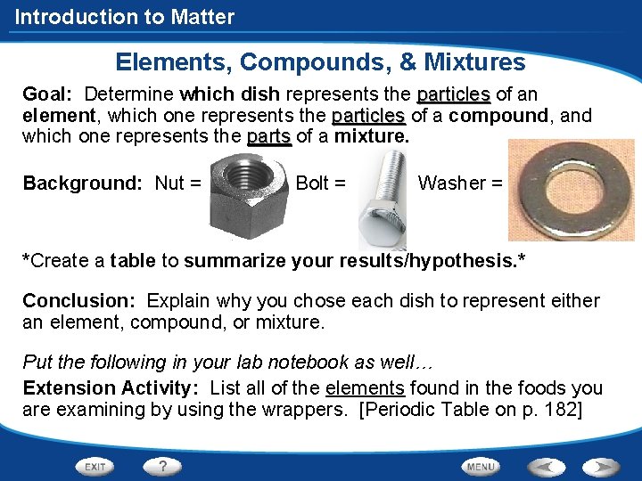 Introduction to Matter Table of Contents Describing Matter