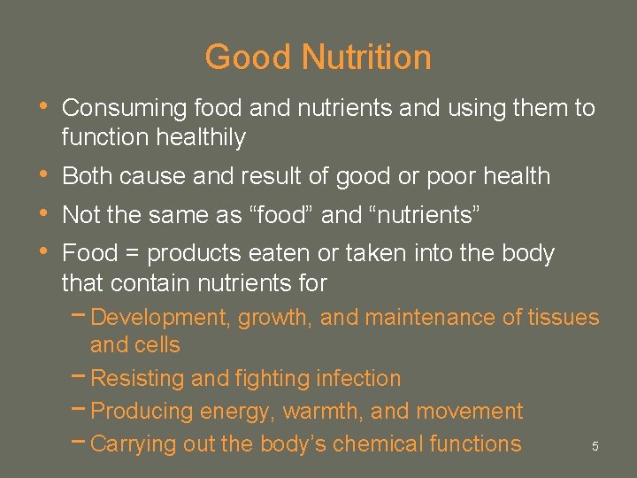 Session Two Basics of Nutrition Purpose Provide basic