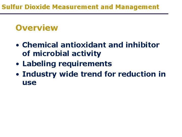 Sulfur Dioxide Measurement and Management Chik Brenneman Anita