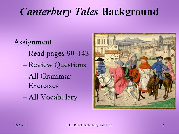 Canterbury Tales Background 2 20 08 Above is