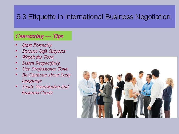 Chapter 9 Etiquette of International Business Negotiation Learning