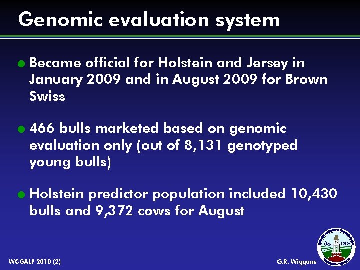Increased reliability of genetic evaluations for dairy cattle