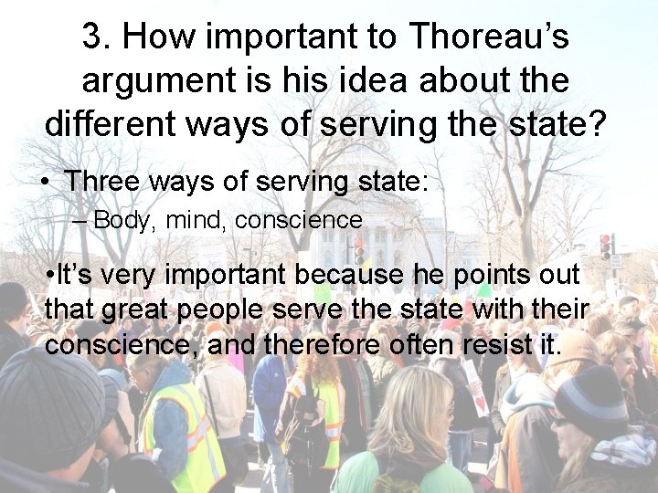 Civil Disobedience Henry David Thoreau What does it