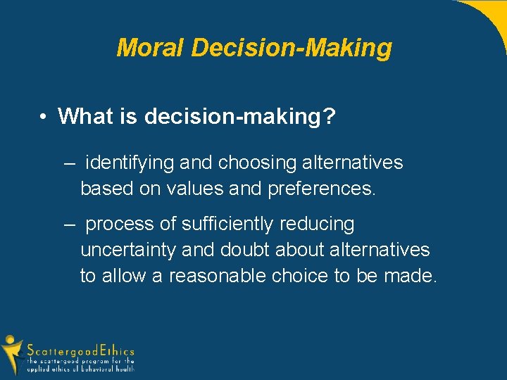 Moral DecisionMaking Marna S Barrett Ph D Department