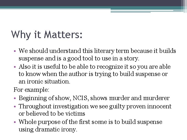 Dramatic Irony By Callie Clark We Know Characters