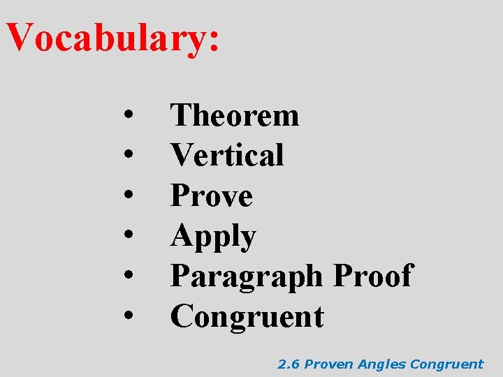 2 6 Proven Angles Congruent Objective To prove