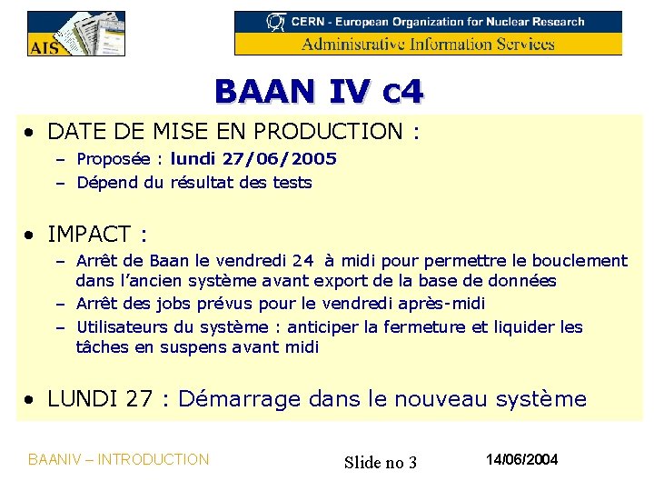 BAAN IV c 4 mise en production BAANIV
