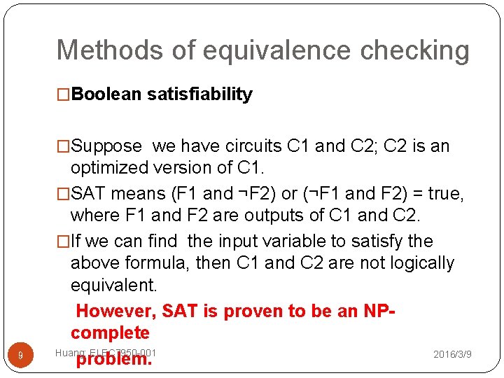 SimulationBased Equivalence Checking Speaker Nansen Huang VLSI Design