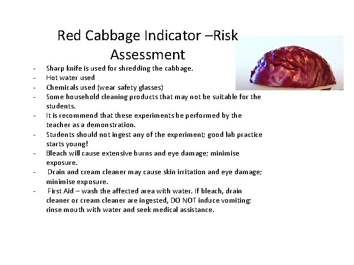 Red Cabbage Indicator Glossary Pigment a material that