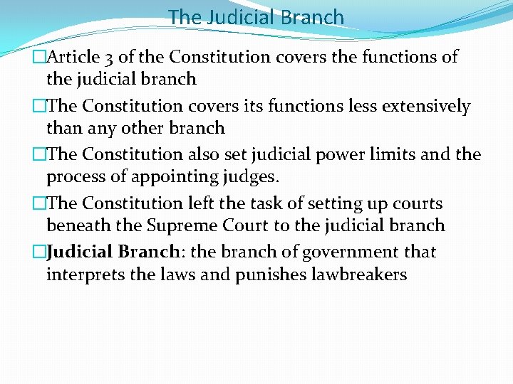 Chapter 3 Section 2 The Three Branches of
