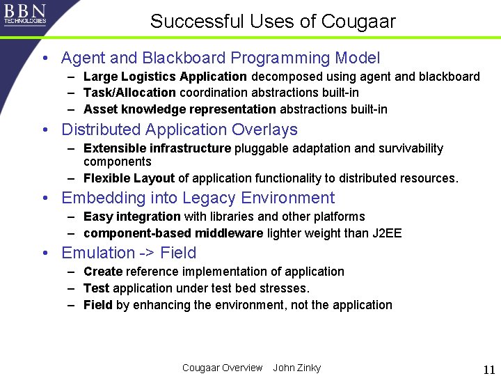 Cougaar Overview Dr John Zinky February 2009 Cougaar