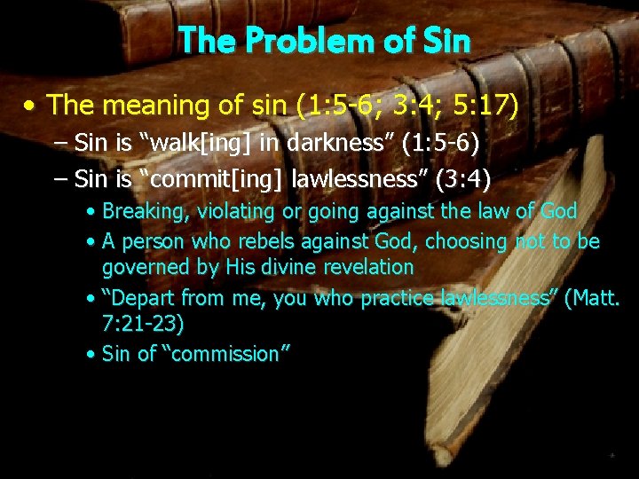 Lesson 1 Introduction The Problem of Sin Introductory