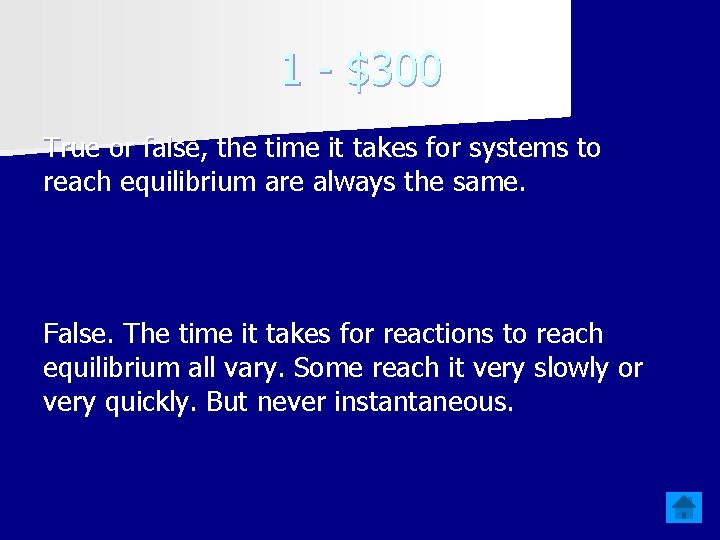 Jeopardy Equilibrium Constants Le Chateliers Principle Reaction Quotients