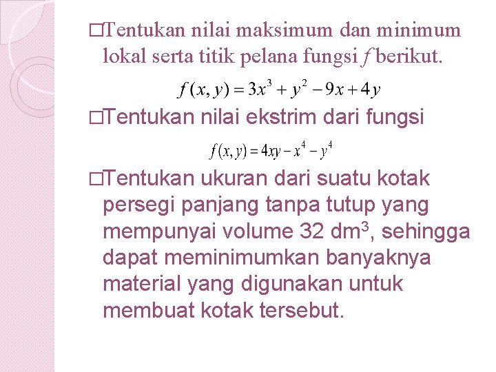 Nilai Maksimum dan Minimum untuk Fungsi Multi Variabel