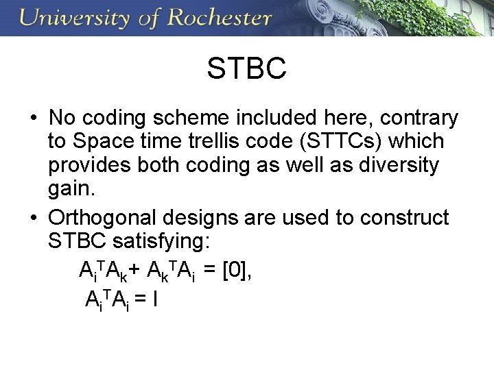 Space Time Block Codes Poornima Nookala Outline Motivation