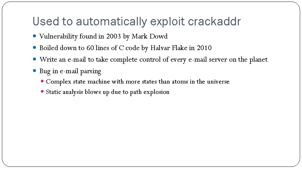 Fuzzing and Symbolic Execution What did entries in