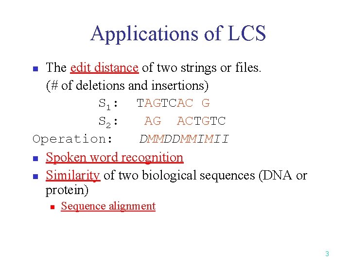 Chapter 4 The Sequence Alignment Problem 1 The