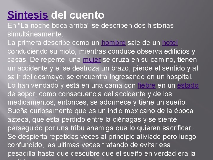LA NOCHE BOCA ARRIBA DE JULIO CORTAZAR El