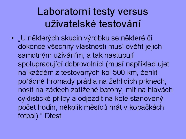 Metody techniky a modely managementu kvality Povrobn etapa