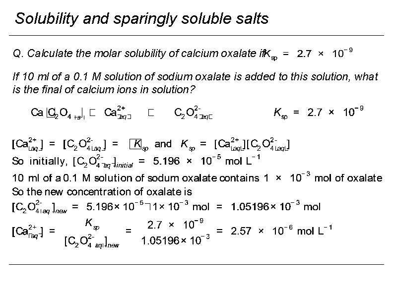Chemistry 130 Solubility equilibria Dr John F C