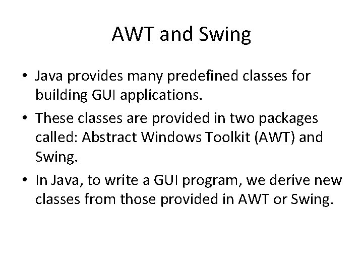 Unit 11 Objectoriented Programming Graphical User Interface Jin