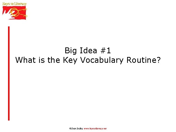 The Key Vocabulary Routine Big Ideas Power Point