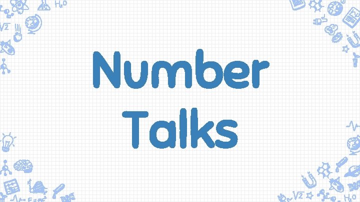 Number Talks A strategy to engage all learners
