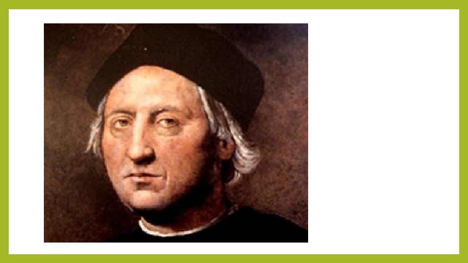 COLUMBUS EXPLORES NEW LANDS What was Columbus looking