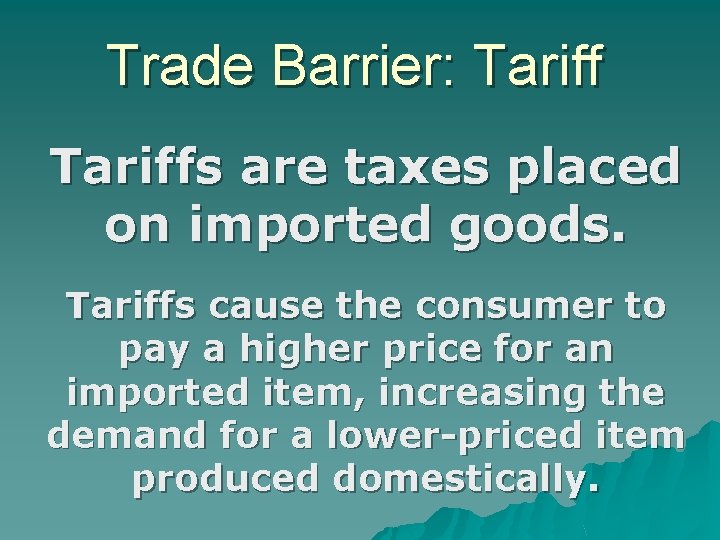 How are tariffs quotas and embargos barriers to