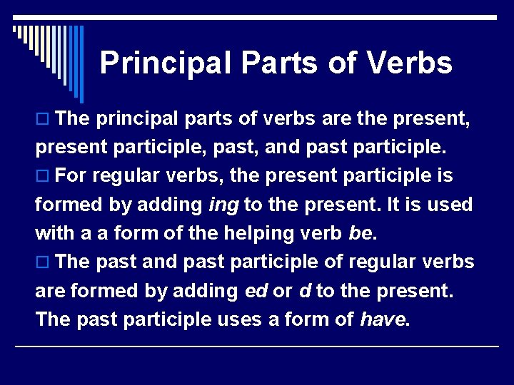 Verbs What is a verb o A verb