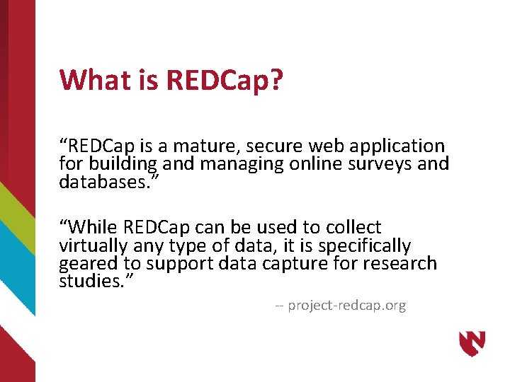 REDCap Basics Michael Gleason Ph D Research Information