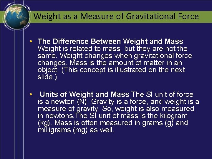 Gravity A Force of Attraction Objectives Describe gravity