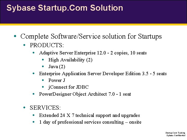 Sybase Startup Com A Complete Solution for Startup