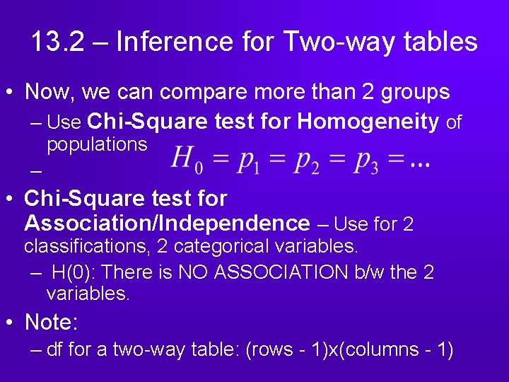 Chapter 13 Inference for Tables Chi Square Procedures