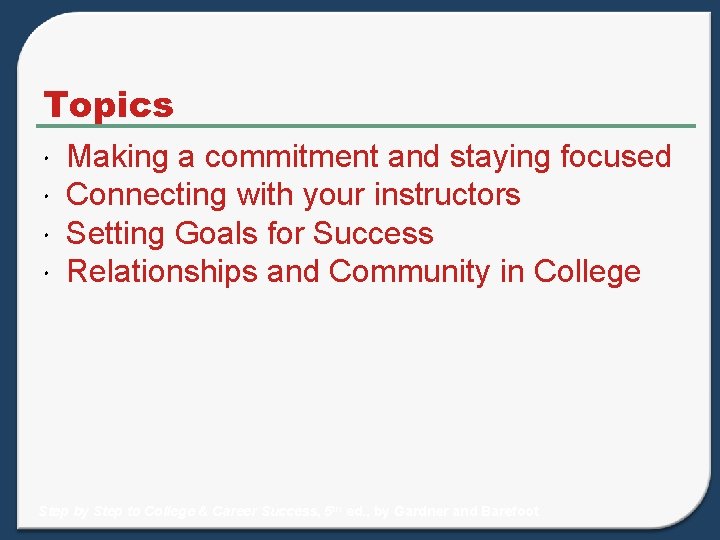 Step by Step to College and Career Success