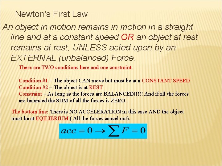 Physics NEWTONS FIRST LAW Facts about Force Unit